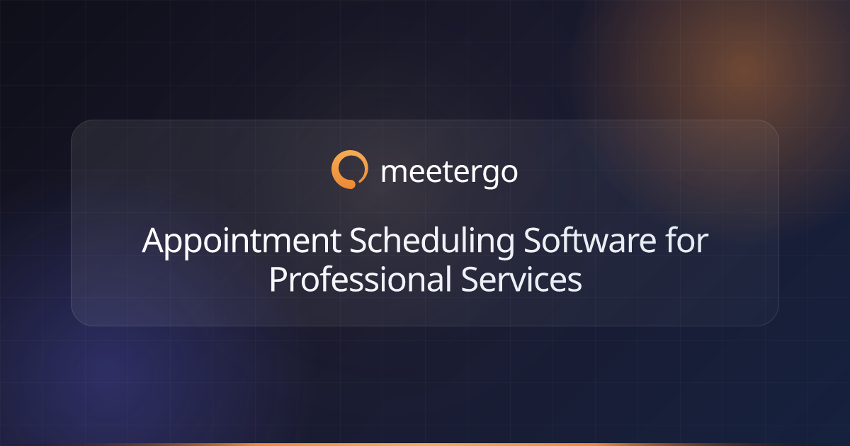 Appointment Scheduling Software for Professional Services - meetergo